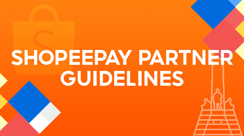 ShopeePay Partner Guidelines | Shopee PH Seller Education Hub