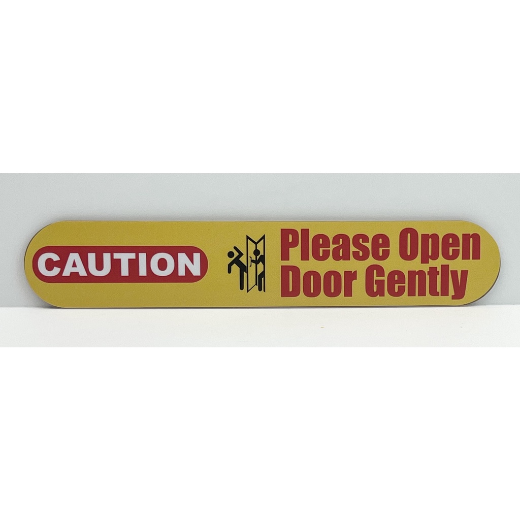 CAUTION Please Open Door Gently - 22 x 4cm SIGNAGE | Shopee Singapore