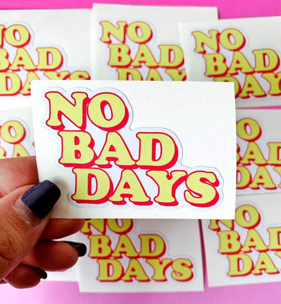 💖WATERPROOF💖No Bad Days Slogan Luggage / Laptop Sticker #581 | Shopee ...