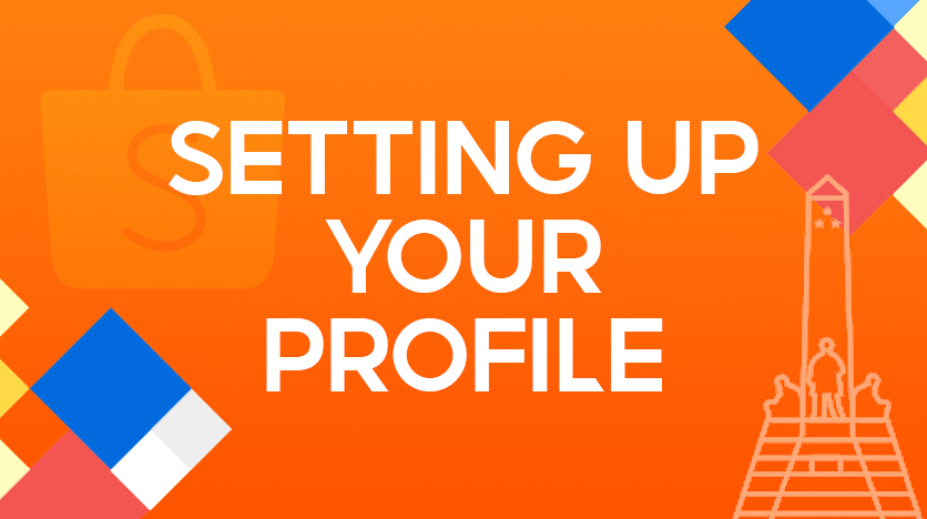Setting Up Your Shop Information | Shopee PH Seller Education Hub