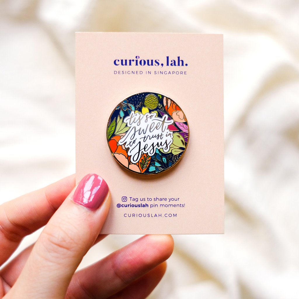 Tis So Sweet to Trust in Jesus Enamel Pin / Curious Pins | Shopee Singapore