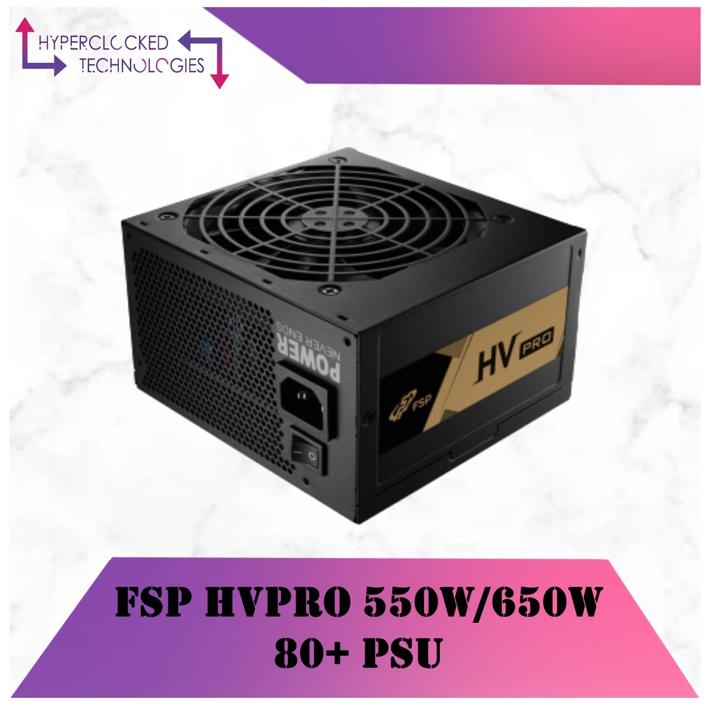 FSP HV PRO 650W/550w Bronze 80+ Certified PSU Power Supply Non-Modular ...