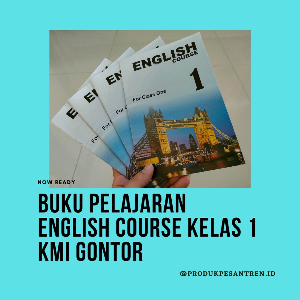 English COURSE Book Class 1 KMI GONTOR ENGLISH COURSE Book 1 GONTOR 