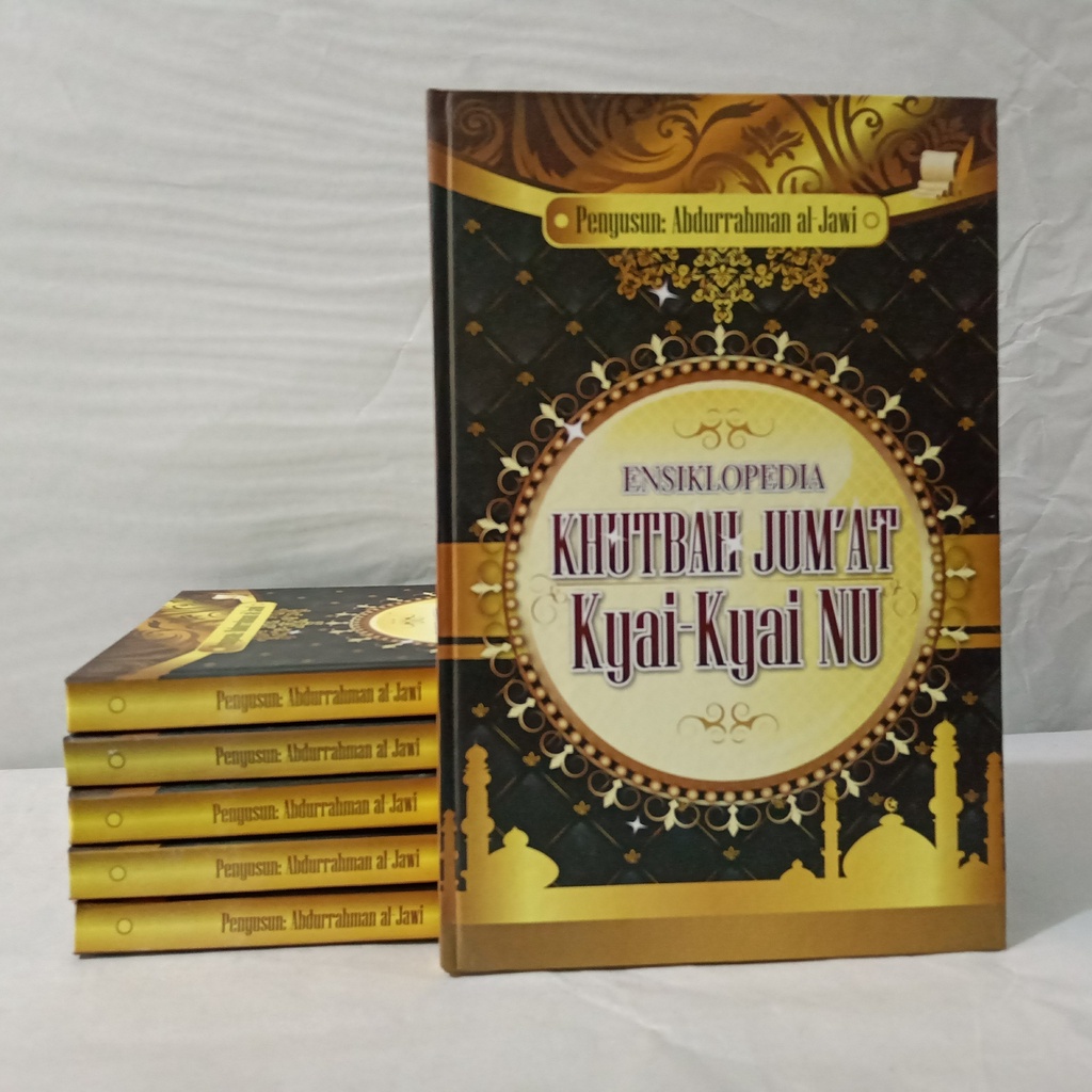 Encyclopedia khutbah JUMAT KYAI-KYAI NU / khutbah Book / Islamic ...