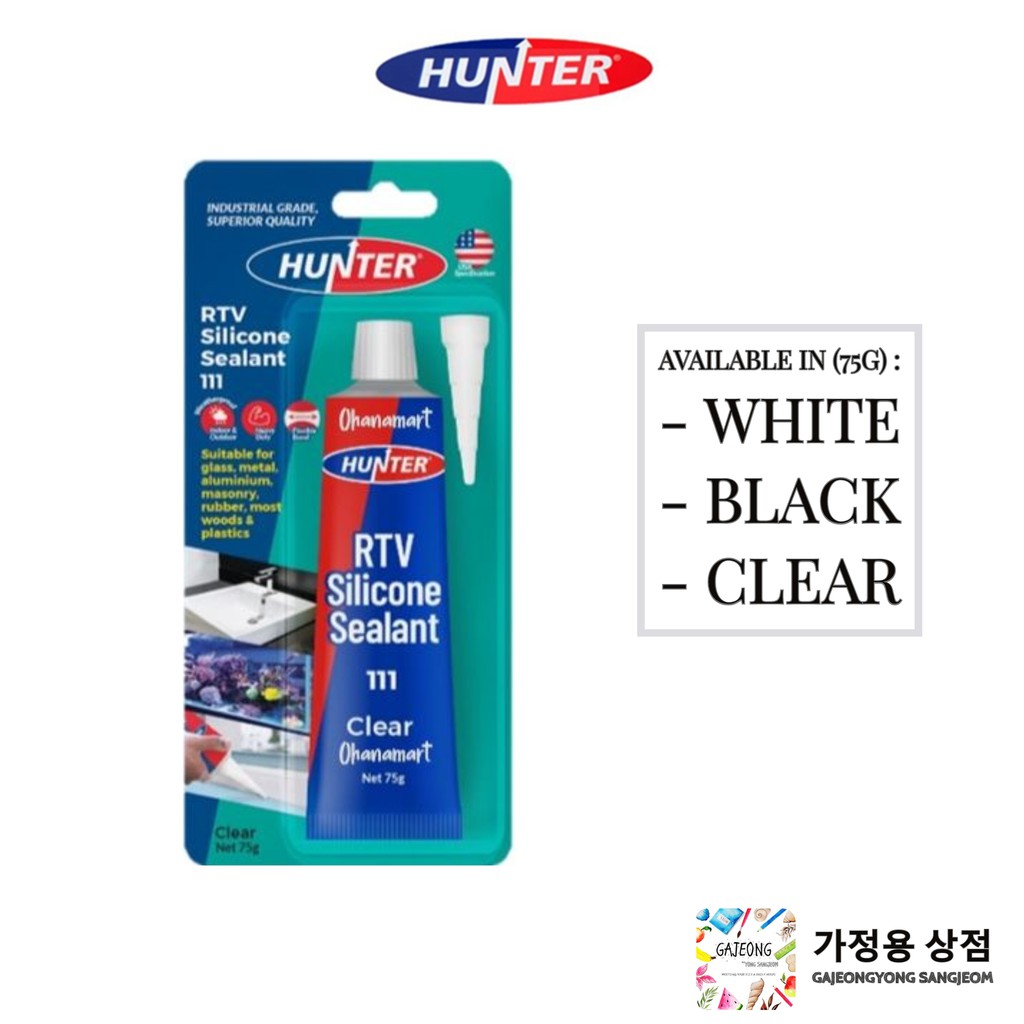 HUNTER 111 Industrial Grade RTV Silicone Sealant - 75G ( Black/Clear/White ) | Shopee Singapore