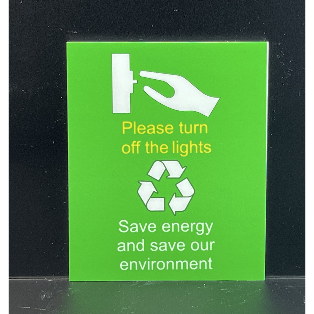 Please turn off the lights-Save energy and save our environment Sign ...