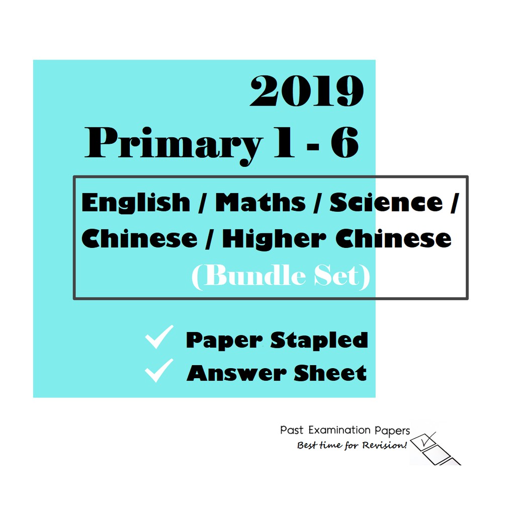 2019 Primary 1 to 6 Exam Paper Past Year Exam Papers | BUNDLE SETS ...
