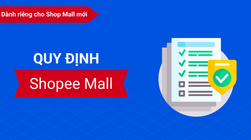 QUY ĐỊNH SHOPEE MALL | Học viện Shopee - Shopee Uni