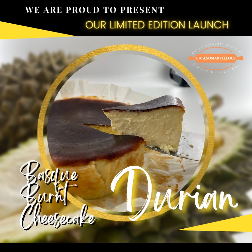 Durian Basque Burnt Cheesecake [Cakesomarvellous] | Shopee Singapore
