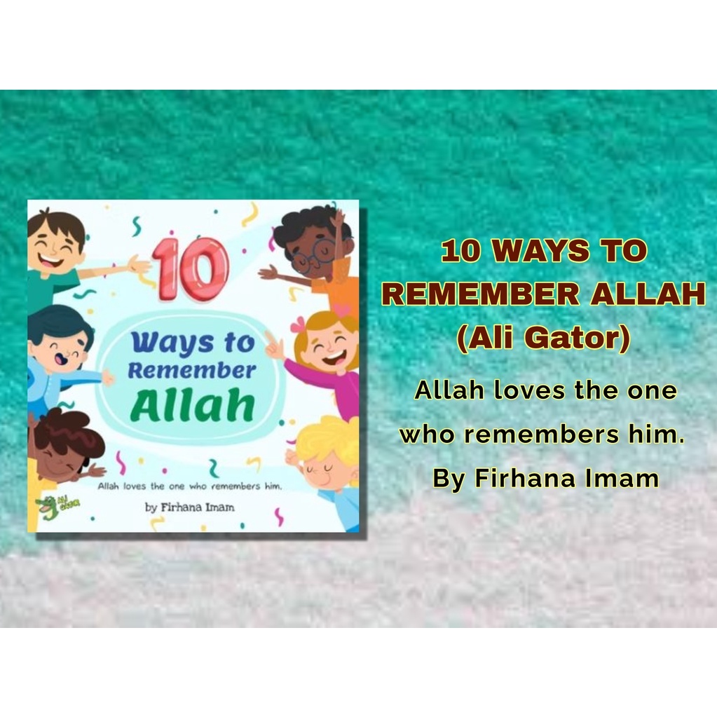 10 WAYS TO REMEMBER ALLAH (Ali Gator) | Shopee Singapore