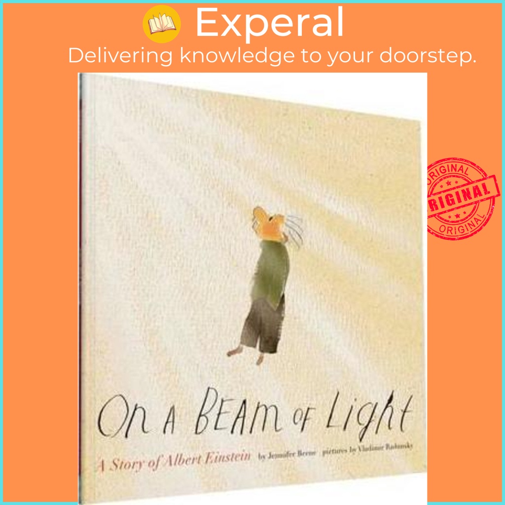 On a Beam of Light : A Story of Albert Einstein by Jennifer Berne (US ...