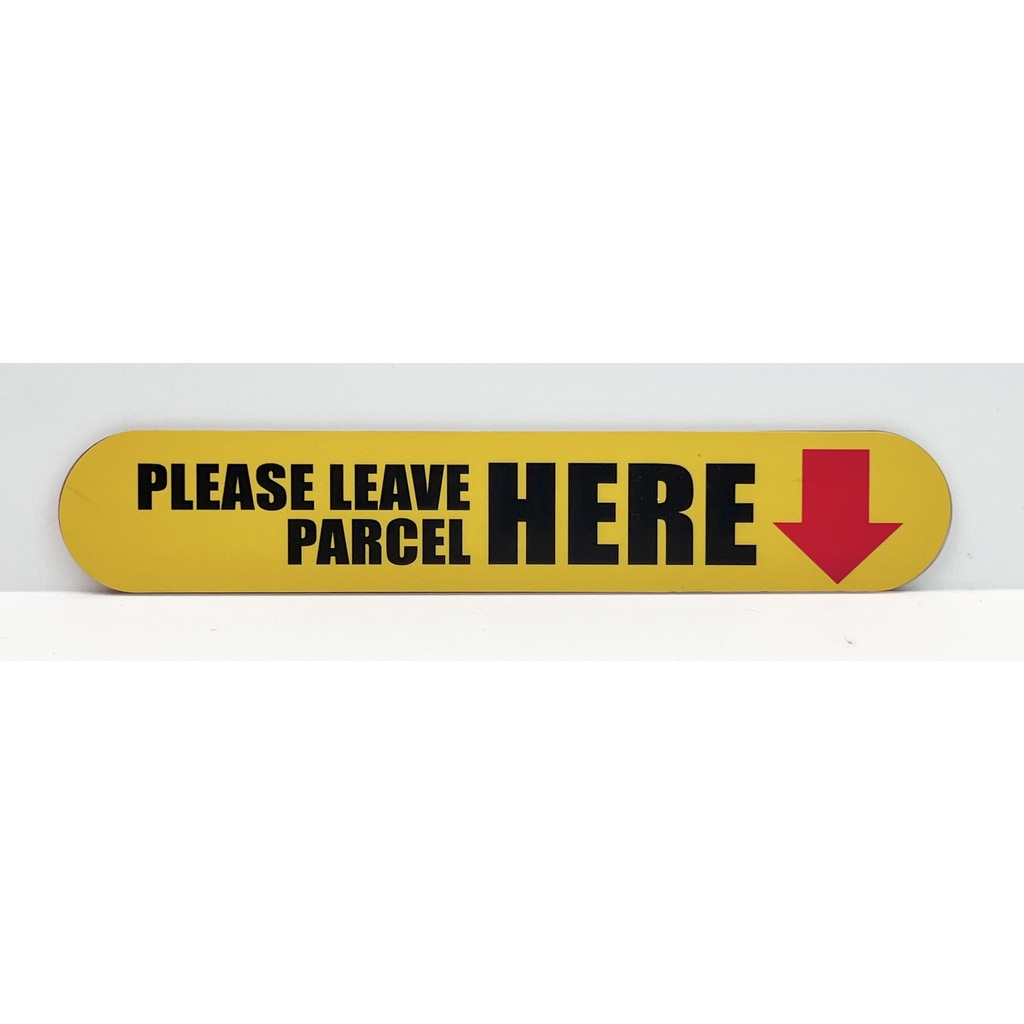 Please Leave Parcel Here with Arrow Acrylic Sign - 22 x 4 cm | Shopee ...