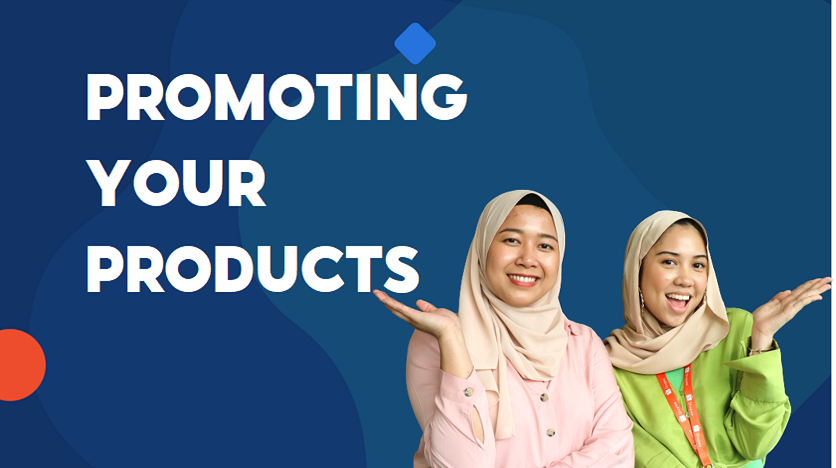 Promoting your products | Shopee MY Seller Education Hub