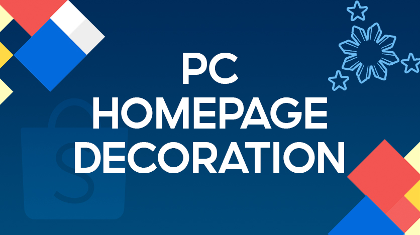 Beautifying your shop with PC Homepage Decoration | Shopee PH Seller ...