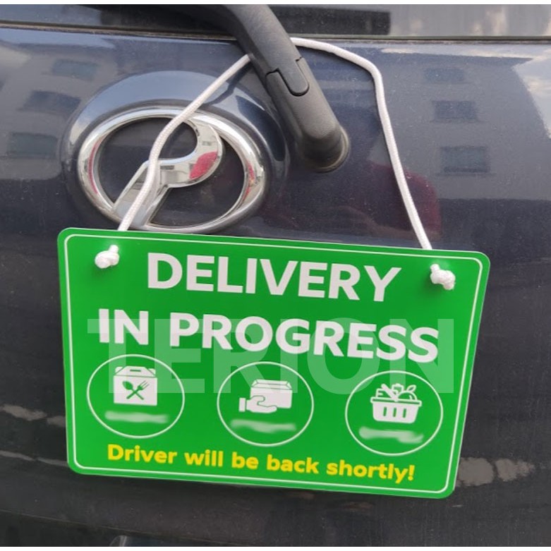 Delivery In Progress / Penghantaran Sedang Dijalankan Sign for Ehailing ...
