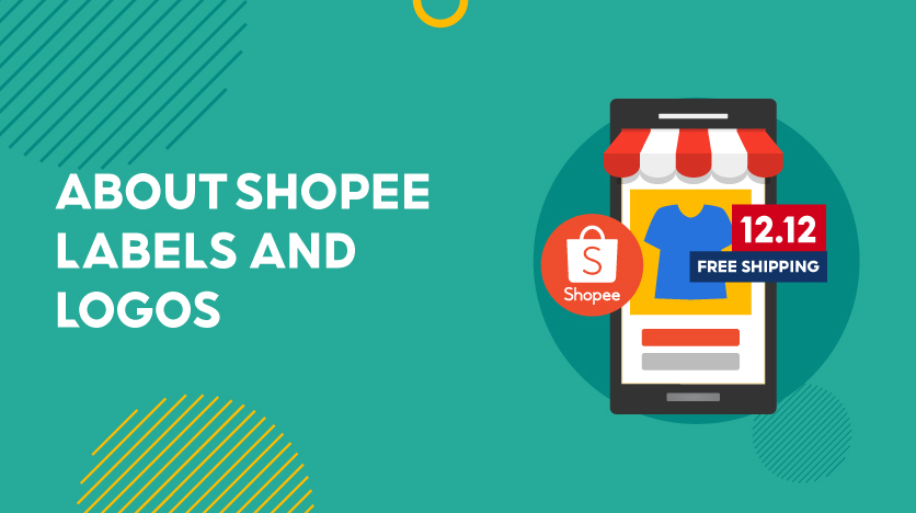 About Shopee labels and logos | Shopee SG Seller Education Hub