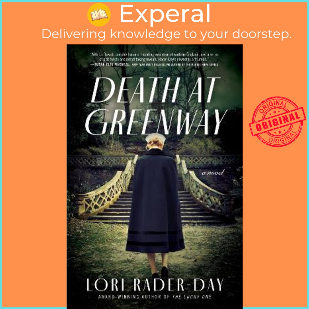 Death at Greenway : A Novel by Lori Rader-Day (US edition, paperback ...