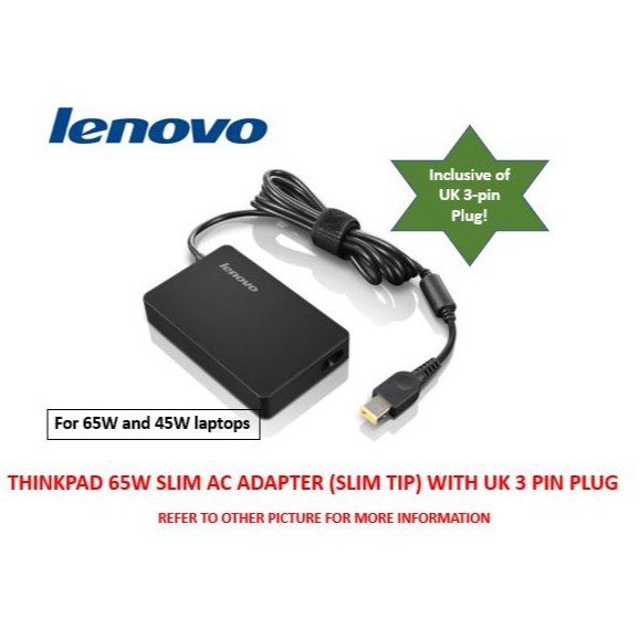 Lenovo Thinkpad 65W Slim AC Adapter (slim tip) w UK 3 pin plug ...