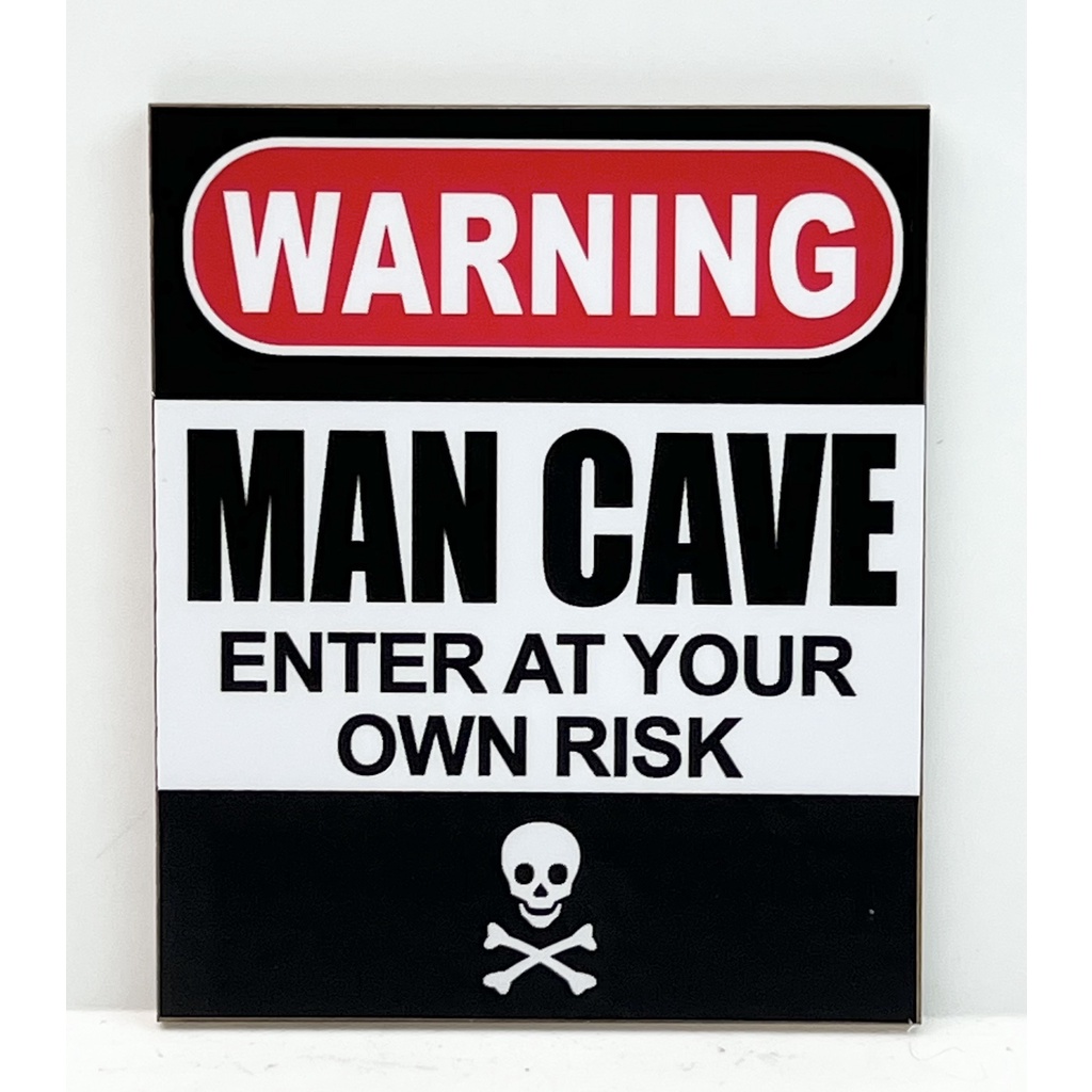 WARNING MAN CAVE ENTER AT YOUR OWN RISK SIGN | Shopee Singapore