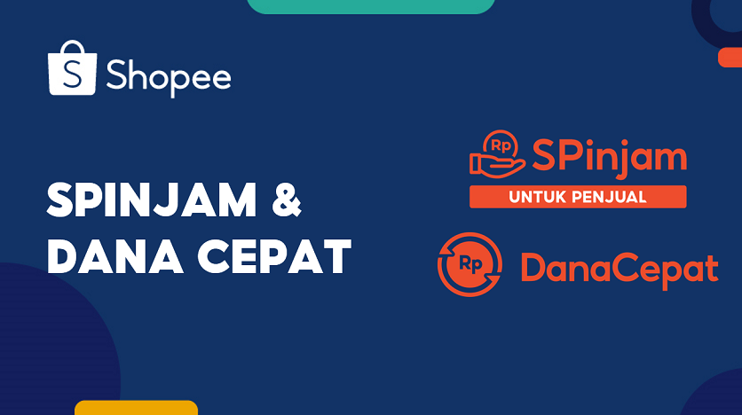 SPinjam & Dana Cepat | Pusat Edukasi Penjual Shopee ID
