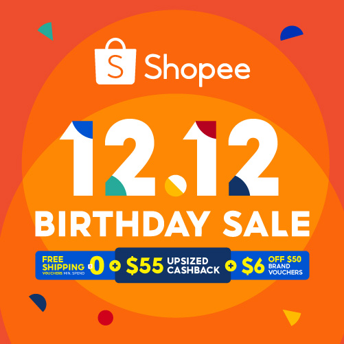 12.12 Birthday Sale 2023 | $55 Upsized Cashback | Shopee Singapore