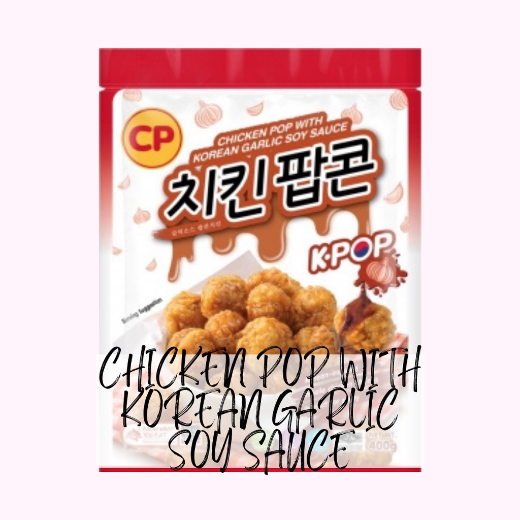 CP CHICKEN POP WITH KOREAN GARLIC SOY SAUCE | Shopee Singapore