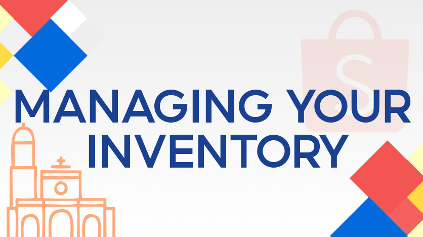 Managing your inventory | Shopee PH Seller Education Hub