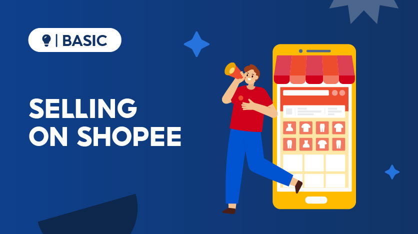 Basic Courses | Shopee MY Seller Education Hub