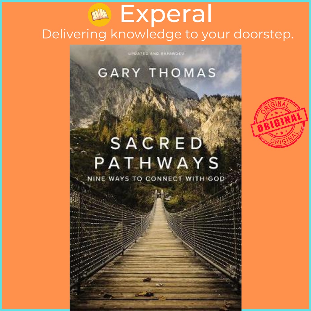 Sacred Pathways : Nine Ways to Connect with God by Gary Thomas (US ...