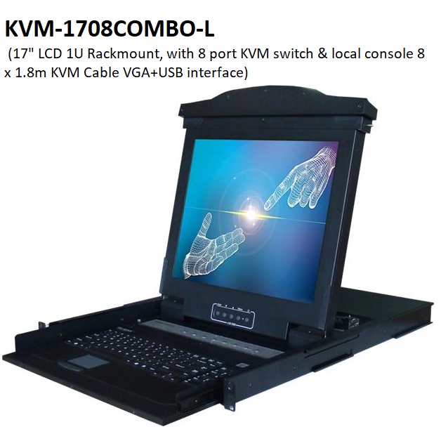 KVM-1708COMBO-L (17" LCD 1U Rackmount, with 8 port KVM switch & local ...