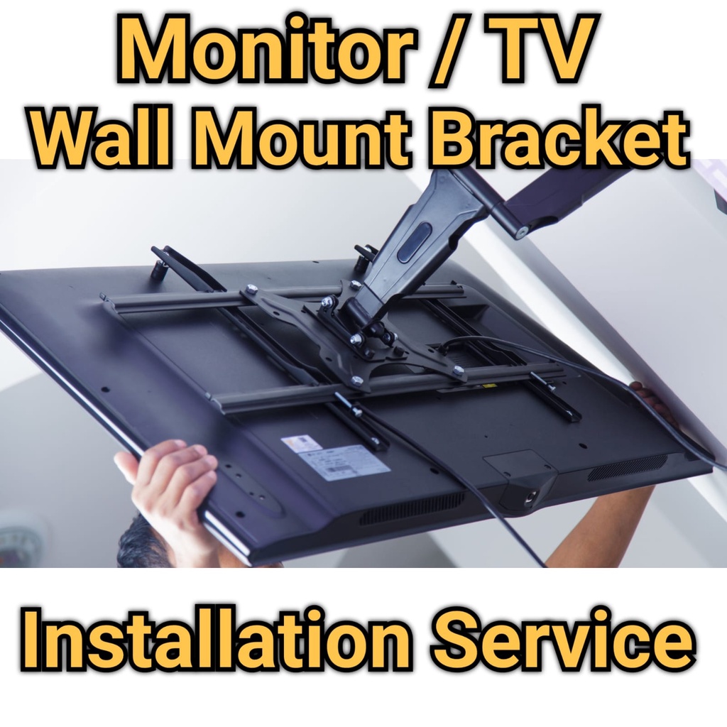 [SG Local] Monitor TV Bracket & Installation Service | HDMI Monitor ...