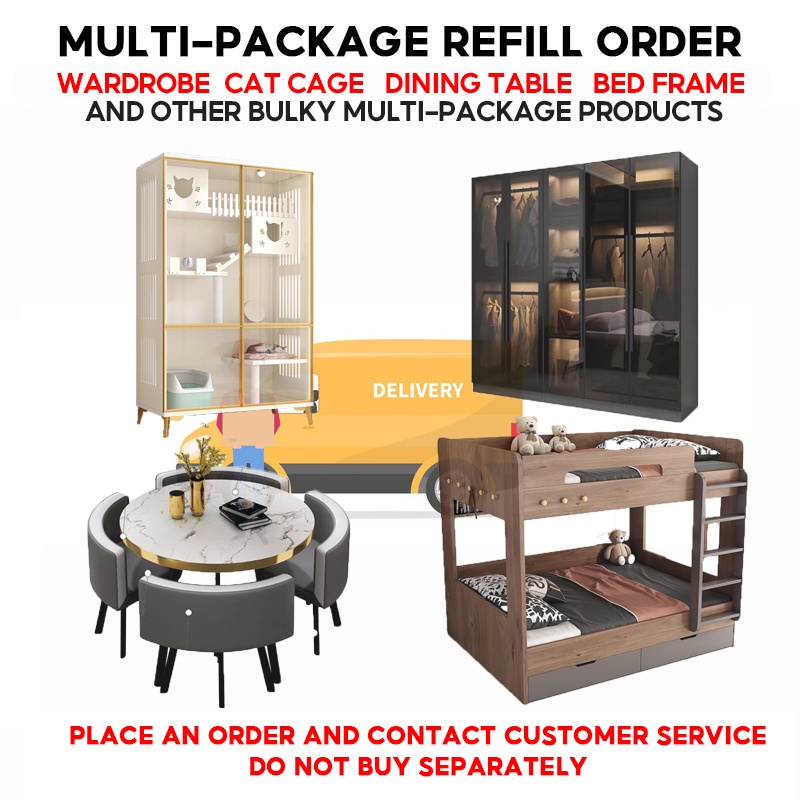 Wardrobe Cat cage Dining table Bed frame multipack Supplementary order ...